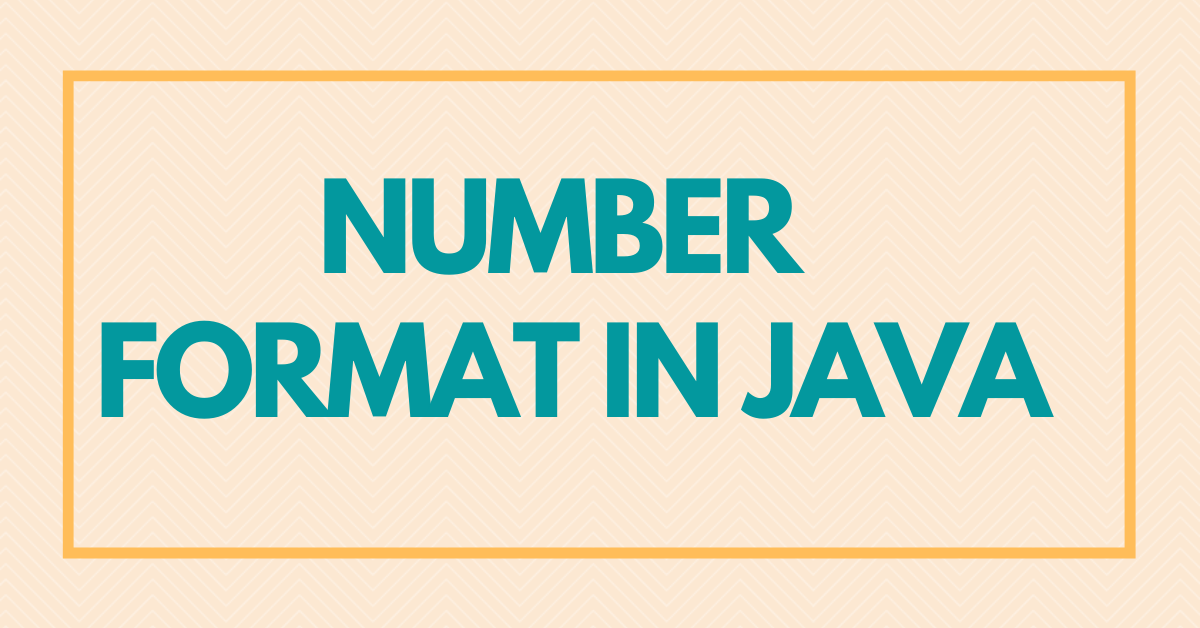 NumberFormat In Java Java Tutorial Codingcompiler